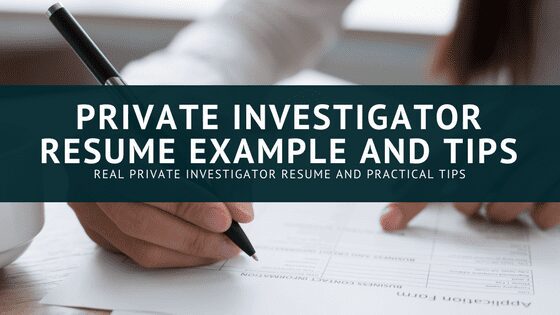 Private Investigator Resume Example And 10 P.I. Resume Tips # 207